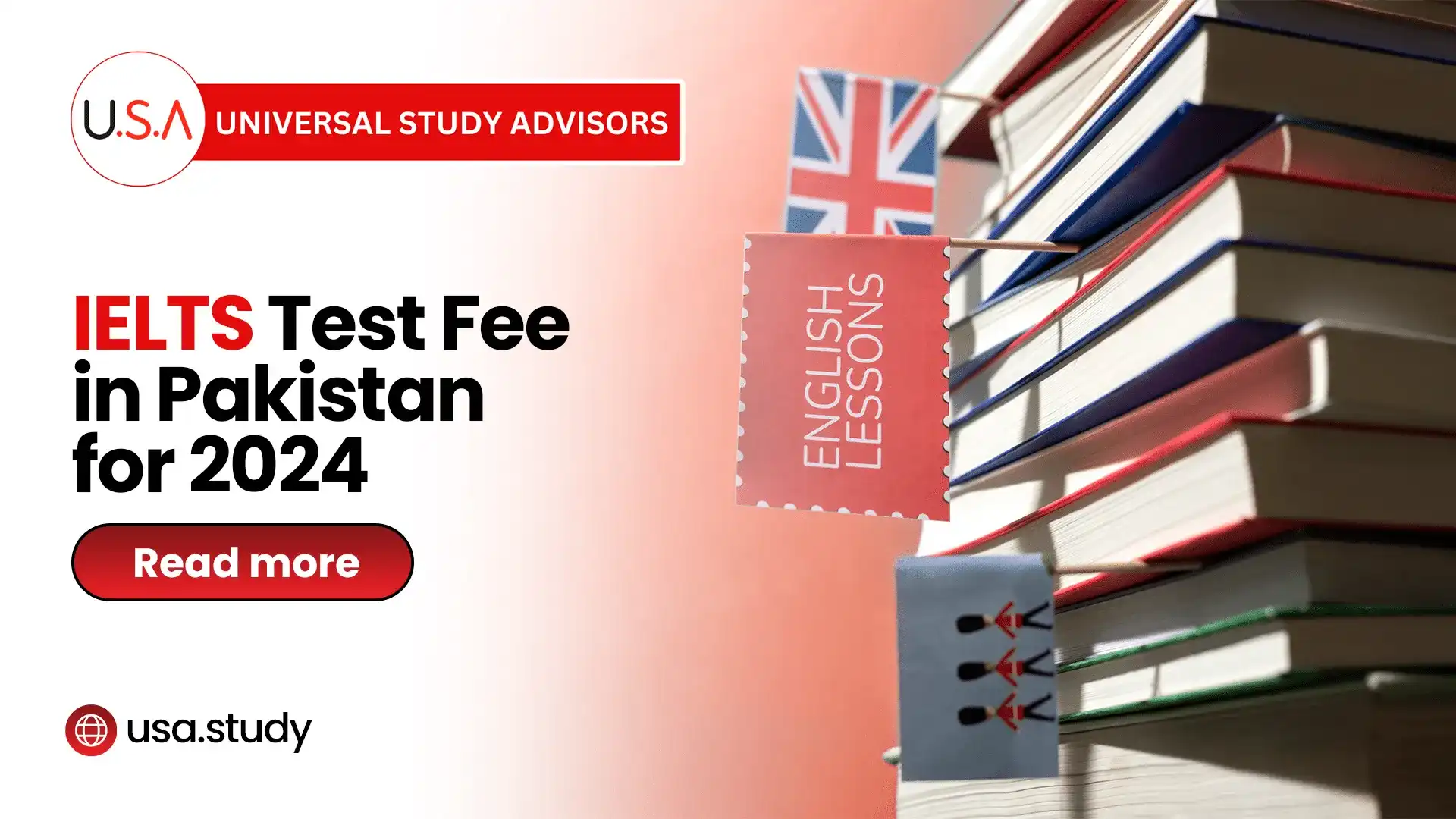 IELTS Test Fee in Pakistan for 2025 - Universal Study Advisors